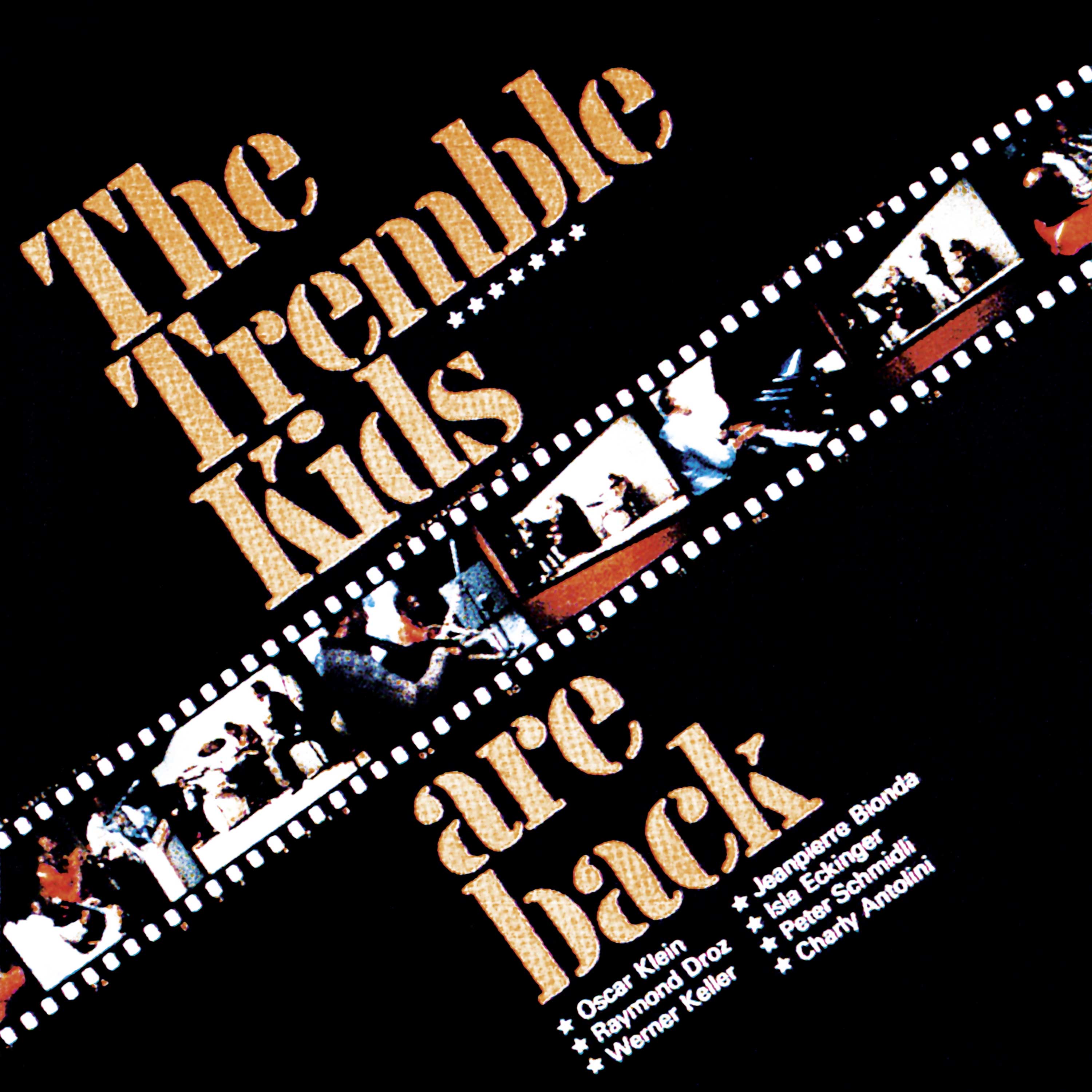 The Tremble Kids Are Back - MPS : MPS